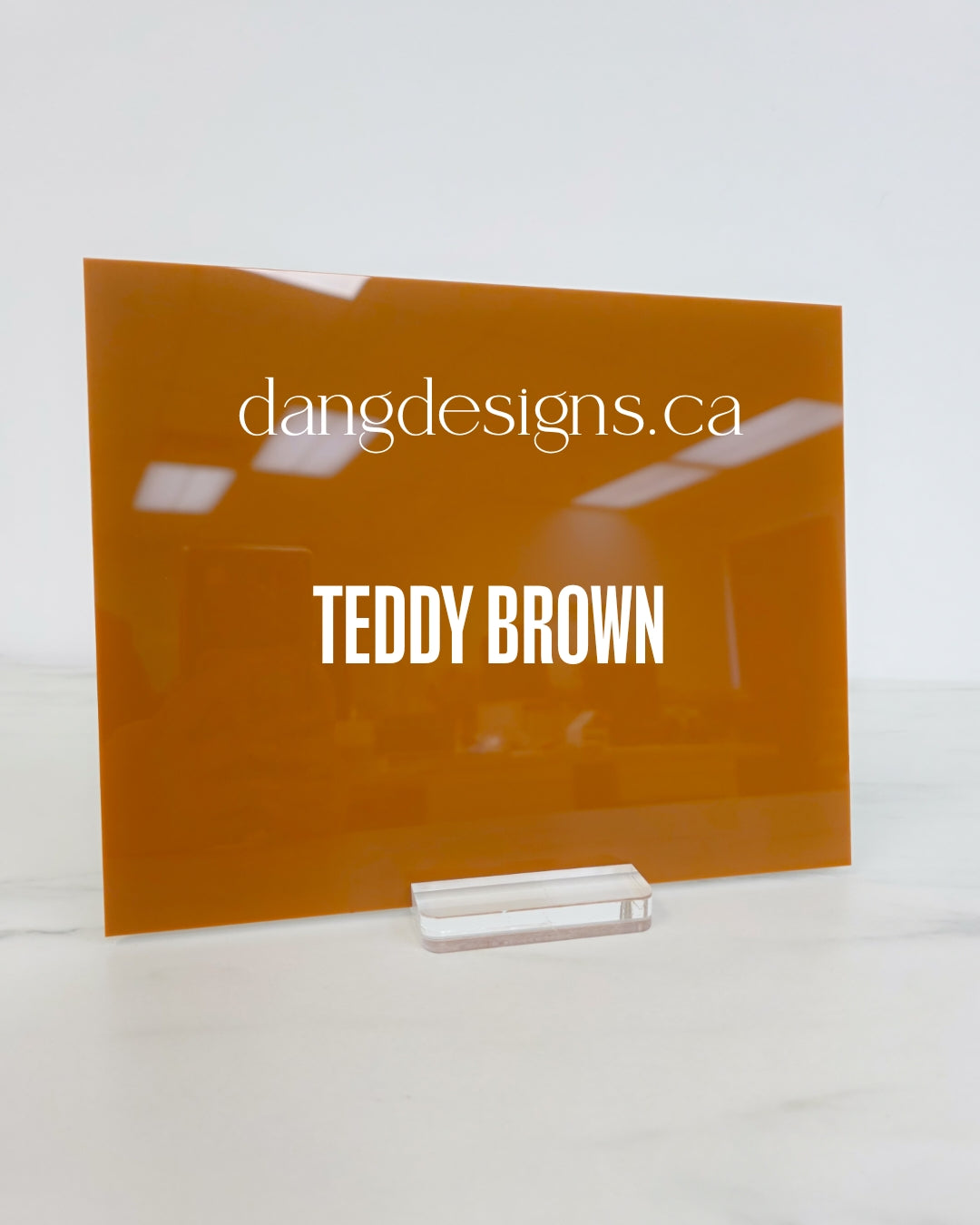 Teddy Brown Acrylic Sheet – Dang Designs